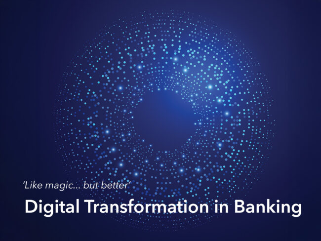 Digital transformation in banking: Leap ahead for digital advantages